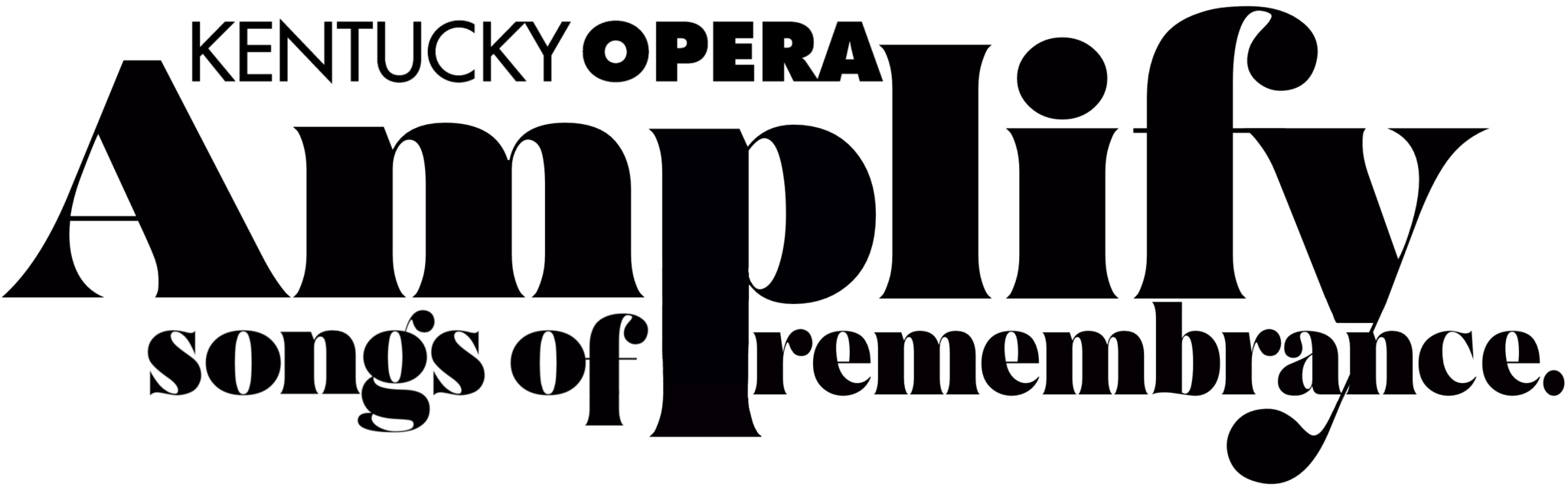 Amplify Songs of Remembrance - Kentucky Opera